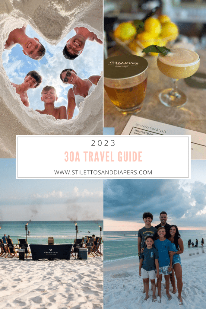 30A Travel Guide 2023 - Stilettos & Diapers